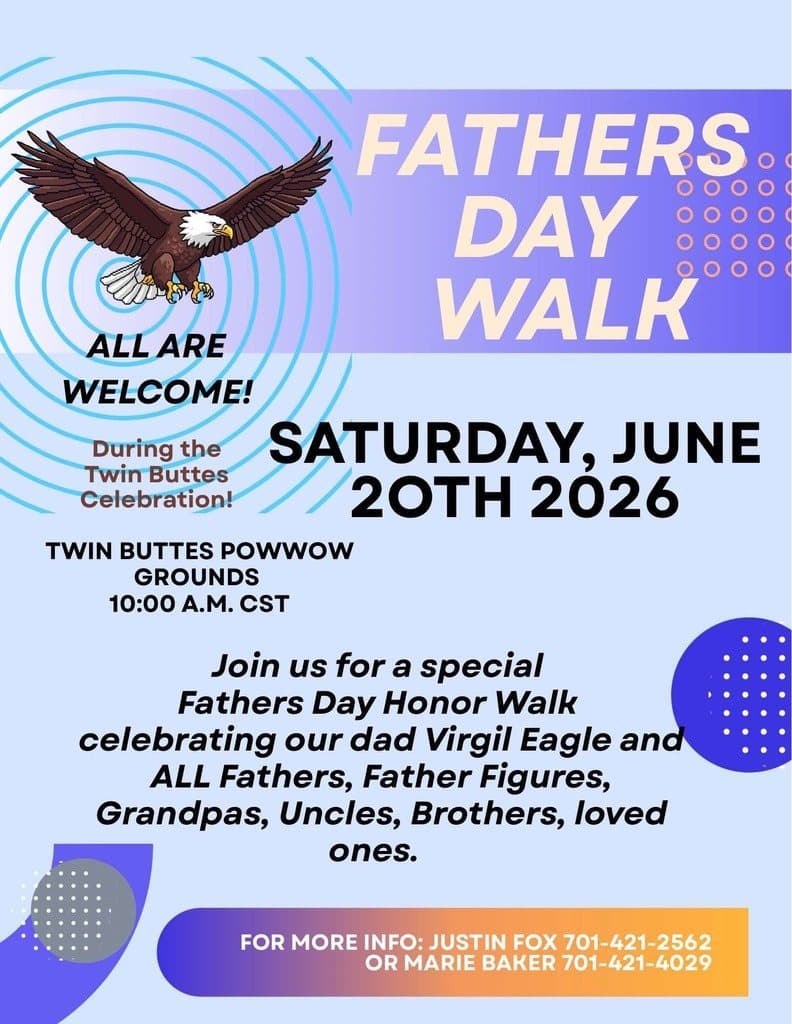 Fathers Day Honor Walk planned during Twin Buttes Powwow | Flyers Board ...